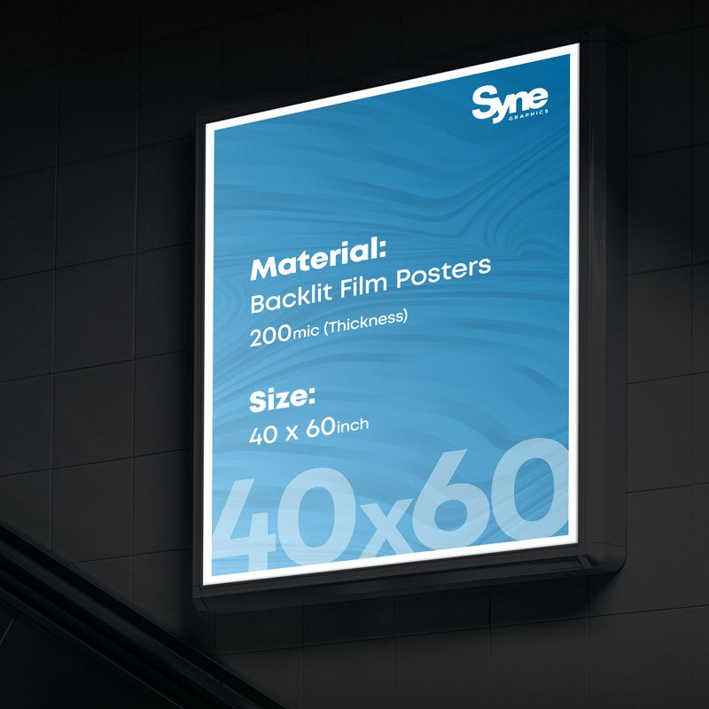 40" x 60" - Backlit Film Poster 200mic thickness